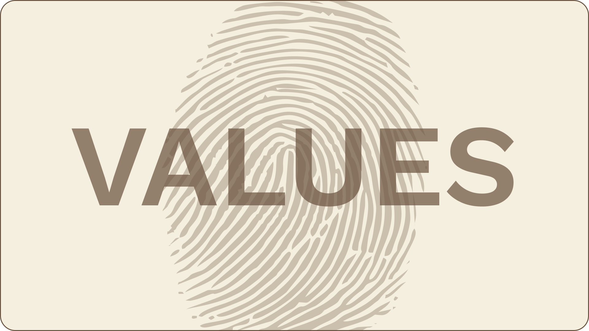 Values Are Like Fingerprints - by Coach Willis