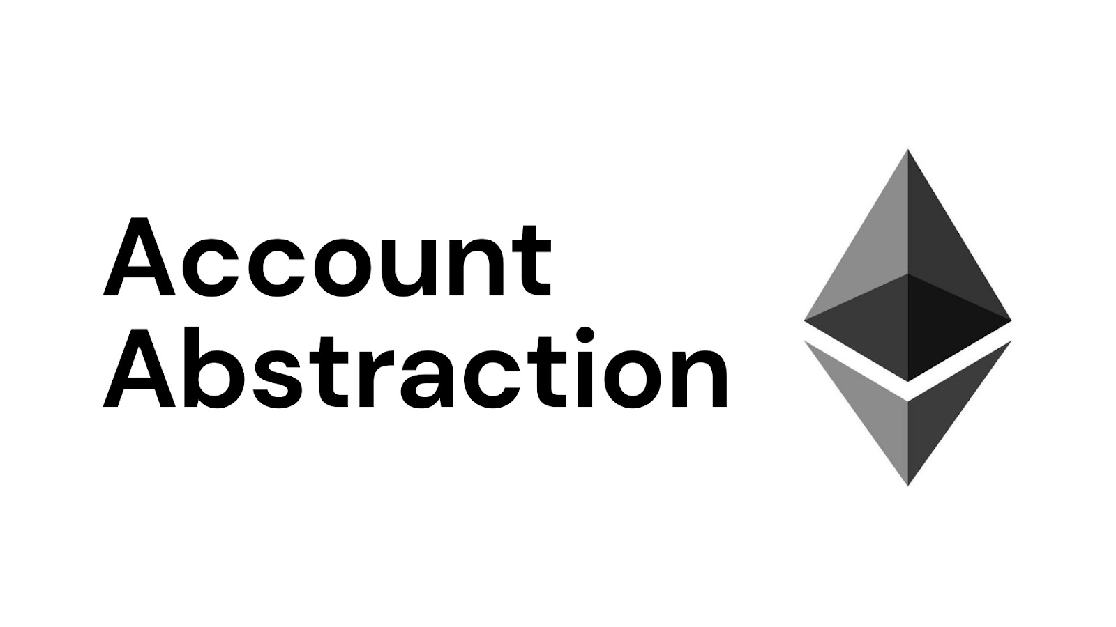 Account Abstraction — A Pivotal Step In Ensuring Ethereums Adoption