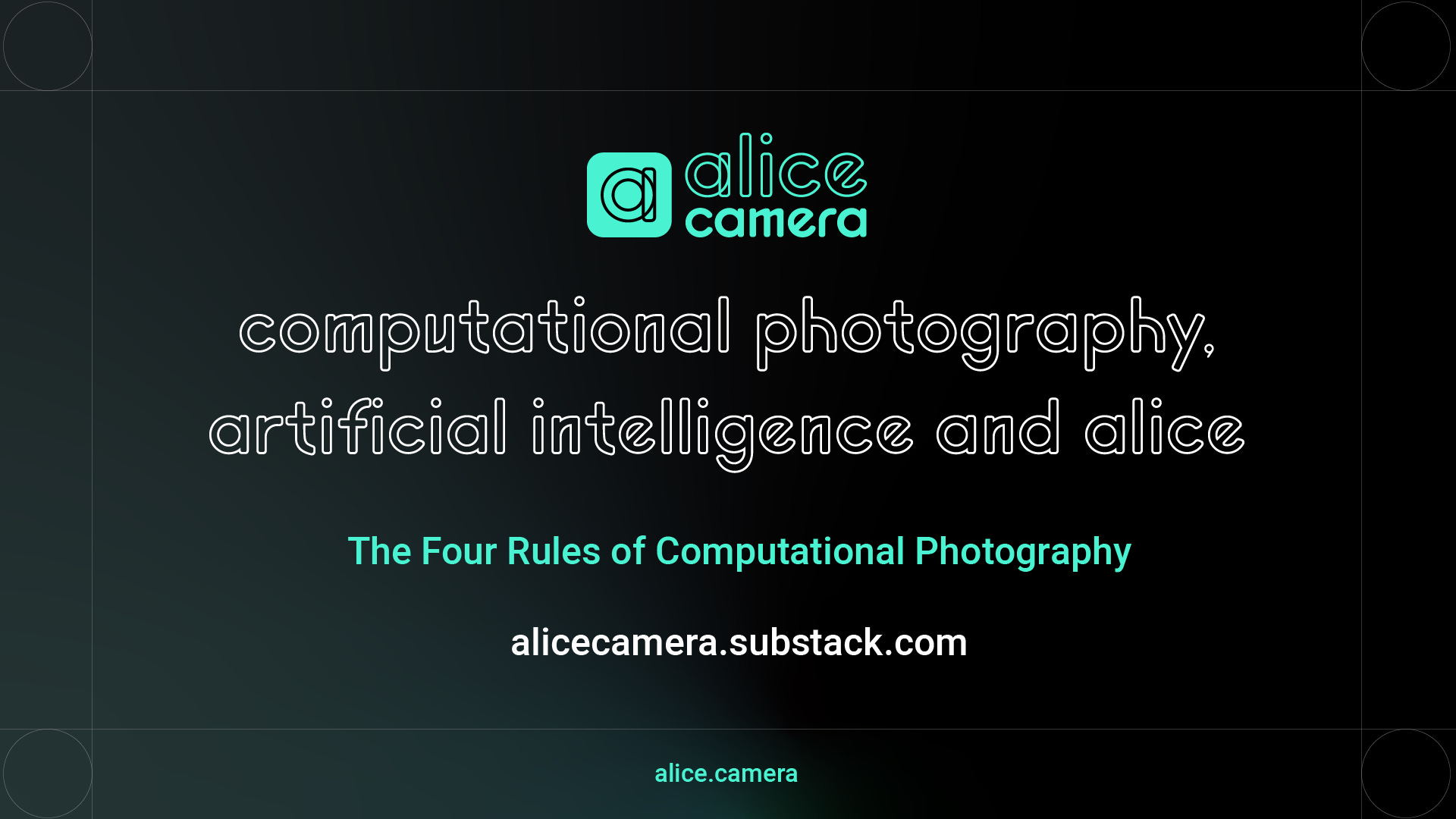 Computational Photography, Artificial Intelligence and Alice Camera