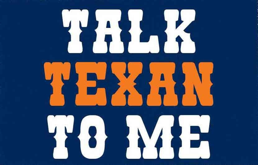 How To Talk Texan, Y'all - by Derrick Jeter - Y'allogy