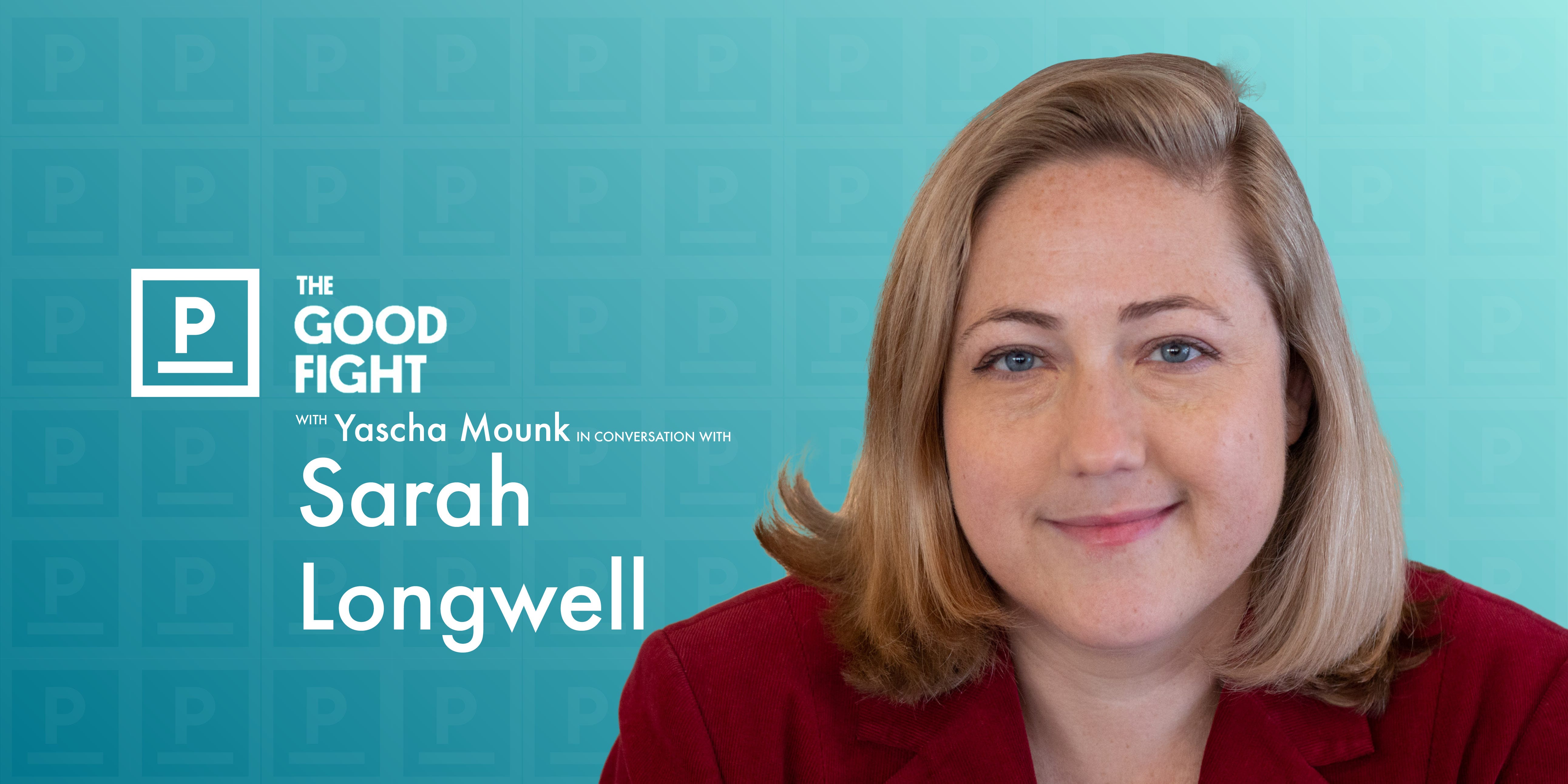 Sarah Longwell on 2024 - by Yascha Mounk - Persuasion
