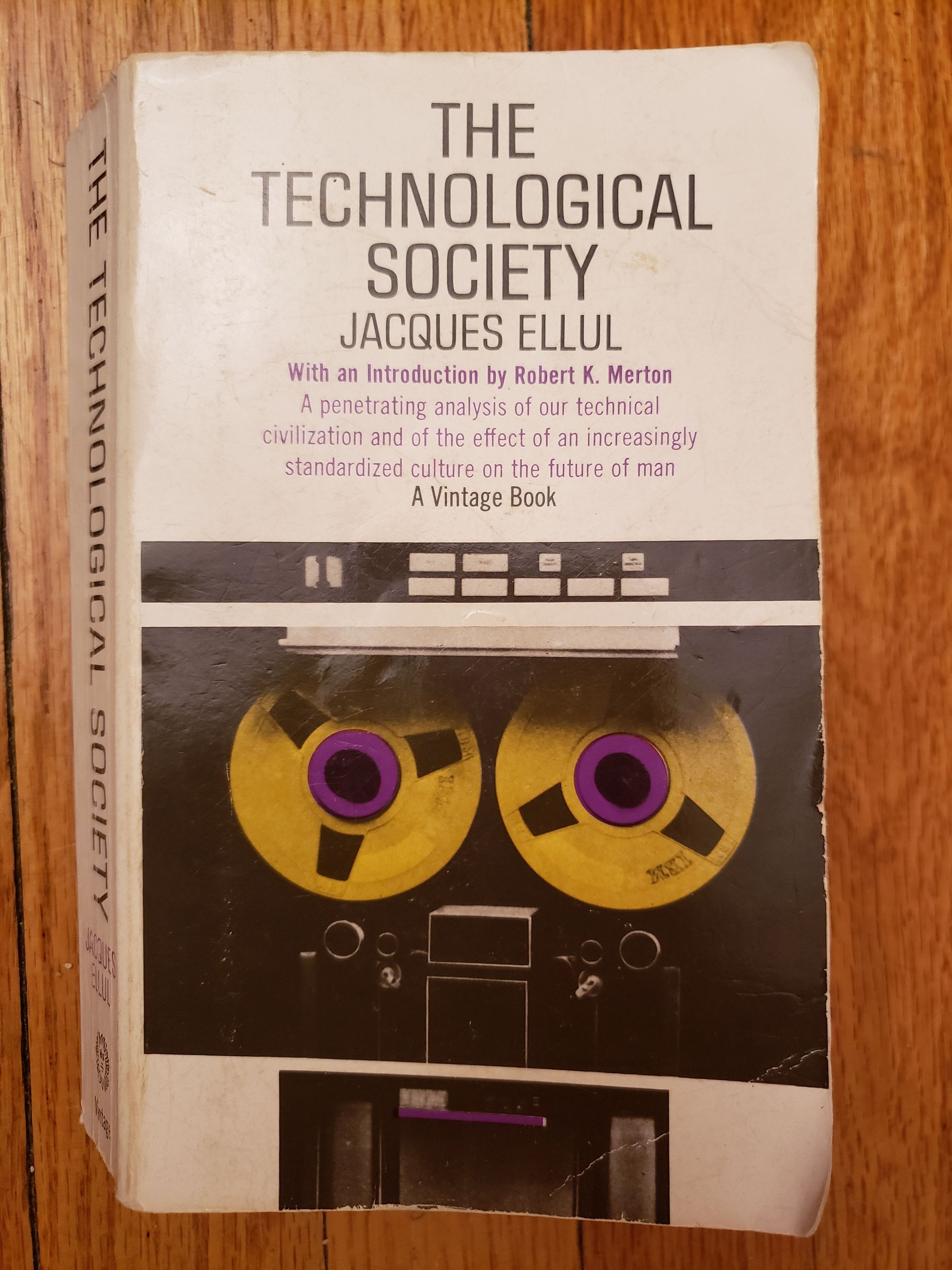 Some early thoughts on "The Technological Society", by Jacques Ellul