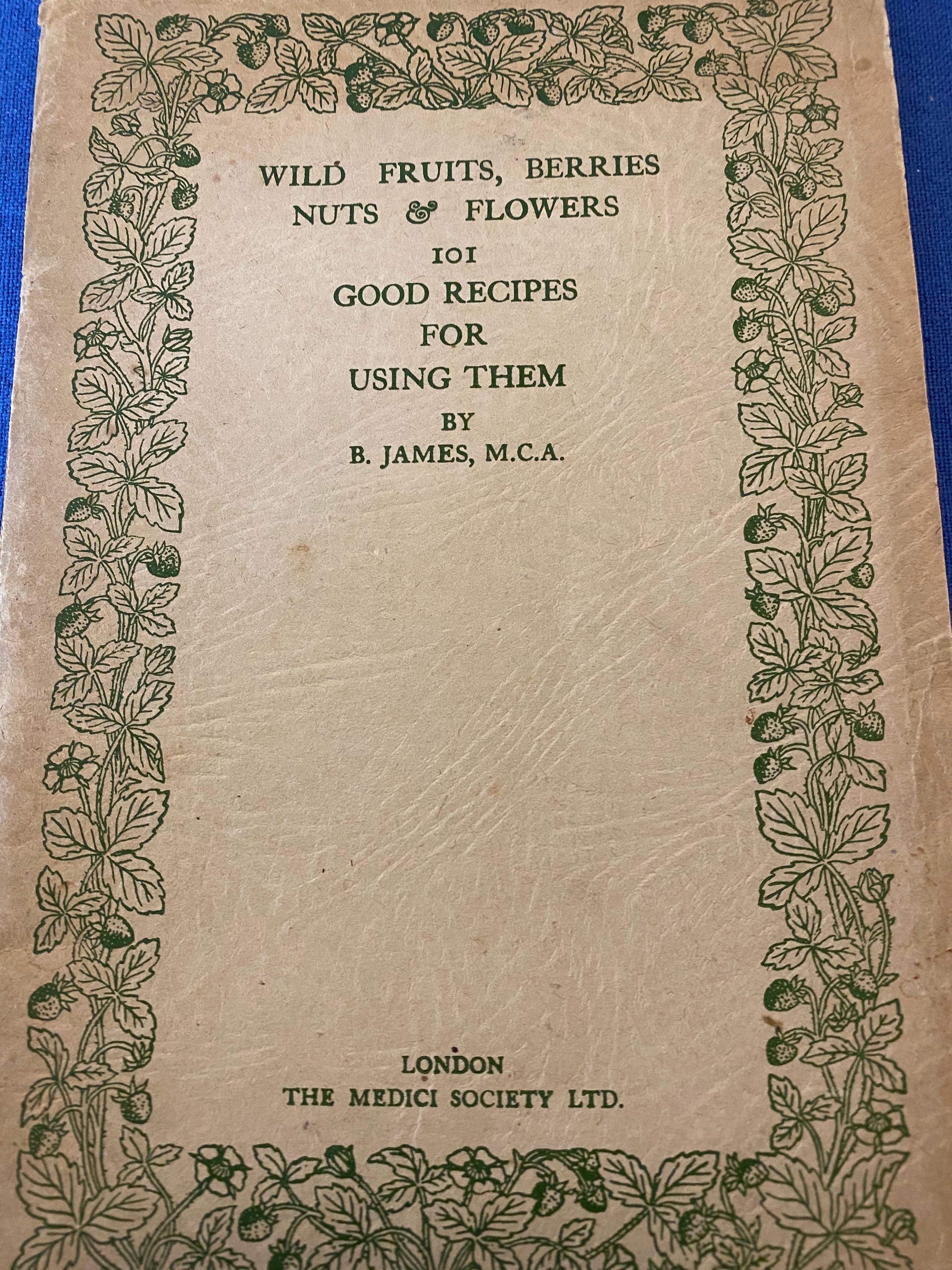 Wild Harvests - The Garden Post by Barbara Segall