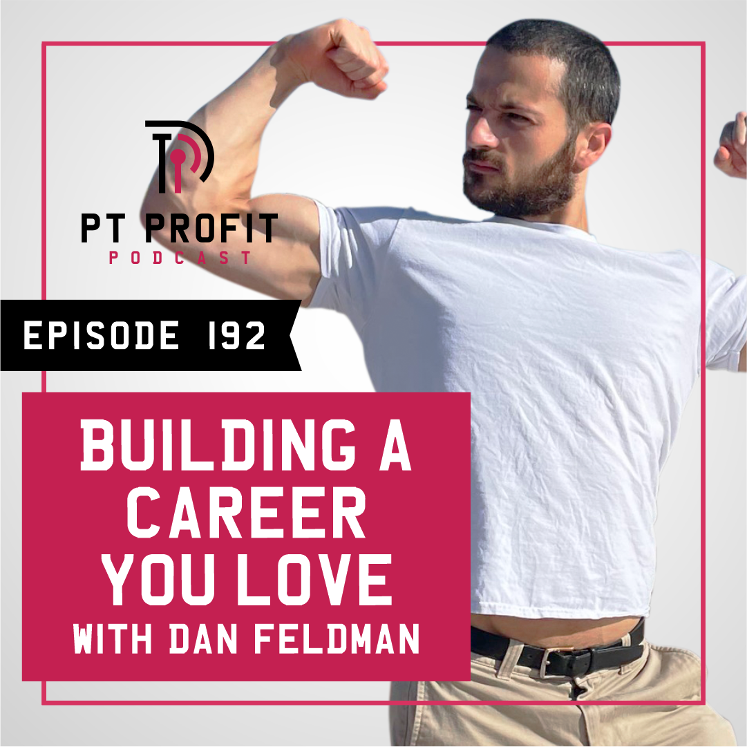 Building a Career You Love with Dan Feldman