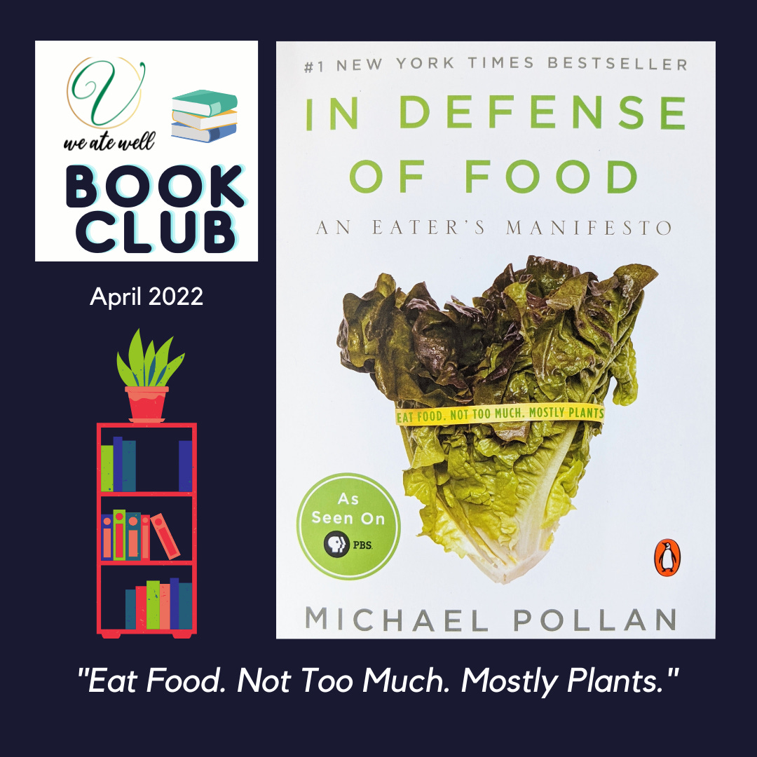v8well Book Club: In Defense of Food - by Vasudha Viswanath