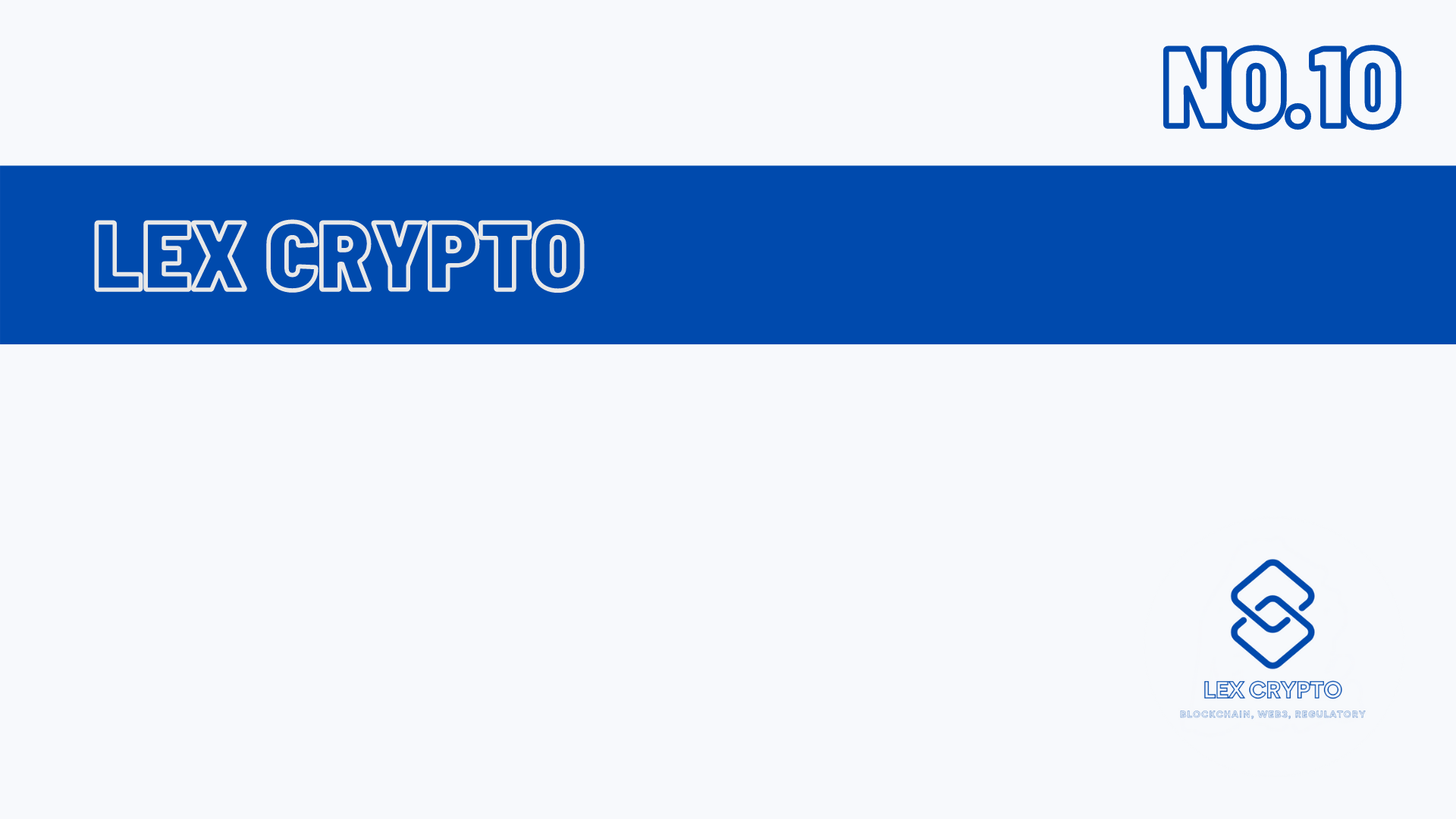 Lex Crypto 2022/10 - by Nesibe Kiris - Lex Tech