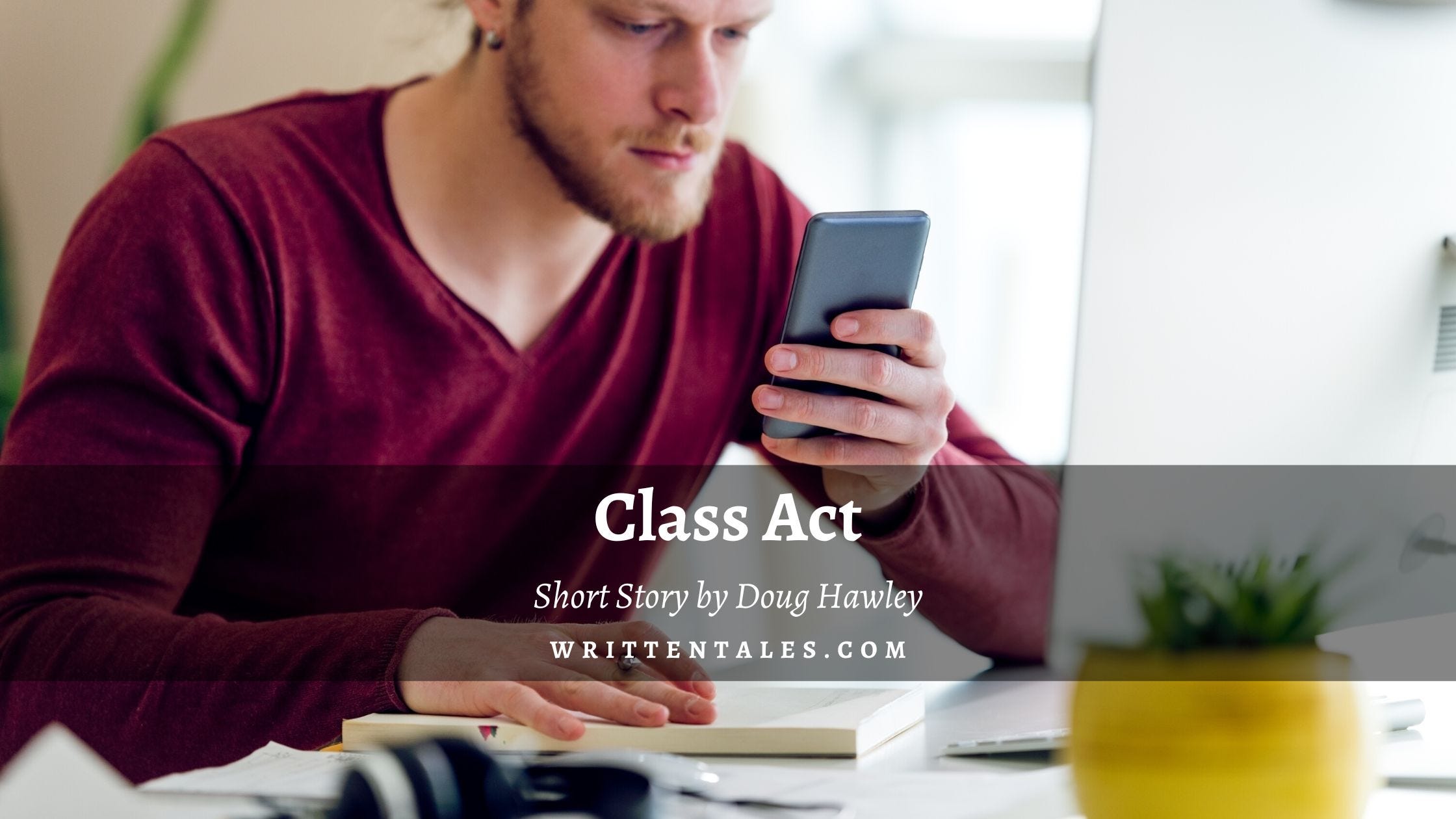 Class Act - Written Tales Magazine