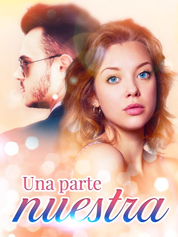 Leer novela Una parte nuestra en línea en Novelando o Miniread