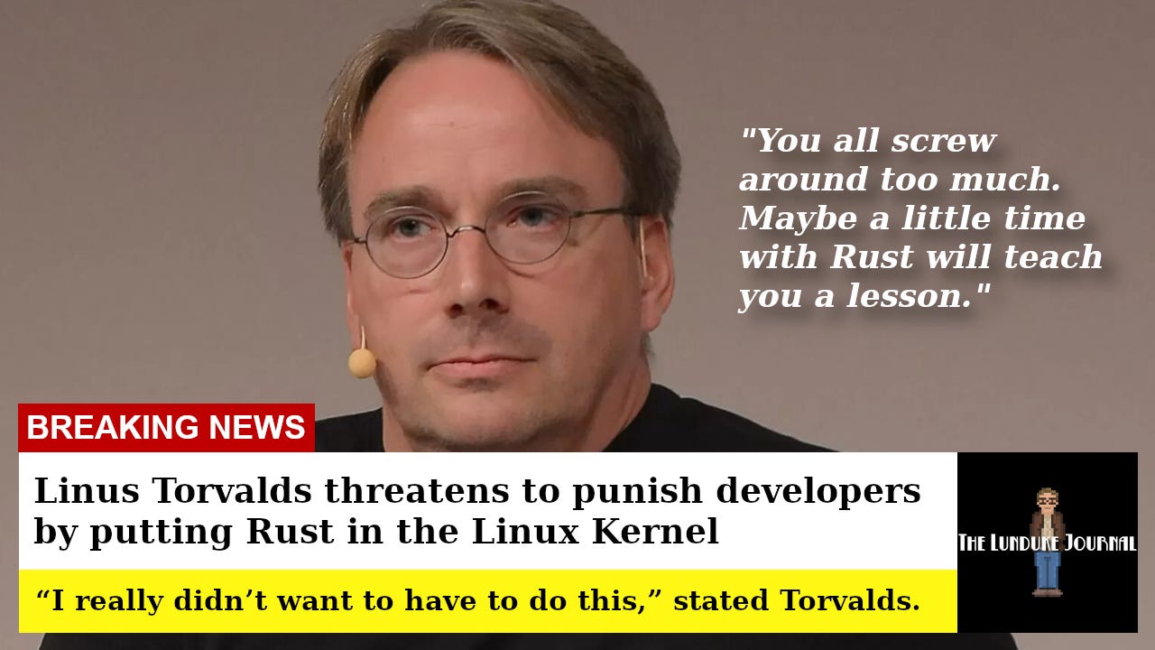 Linus Torvalds threatens to punish developers by putting Rust in the ...