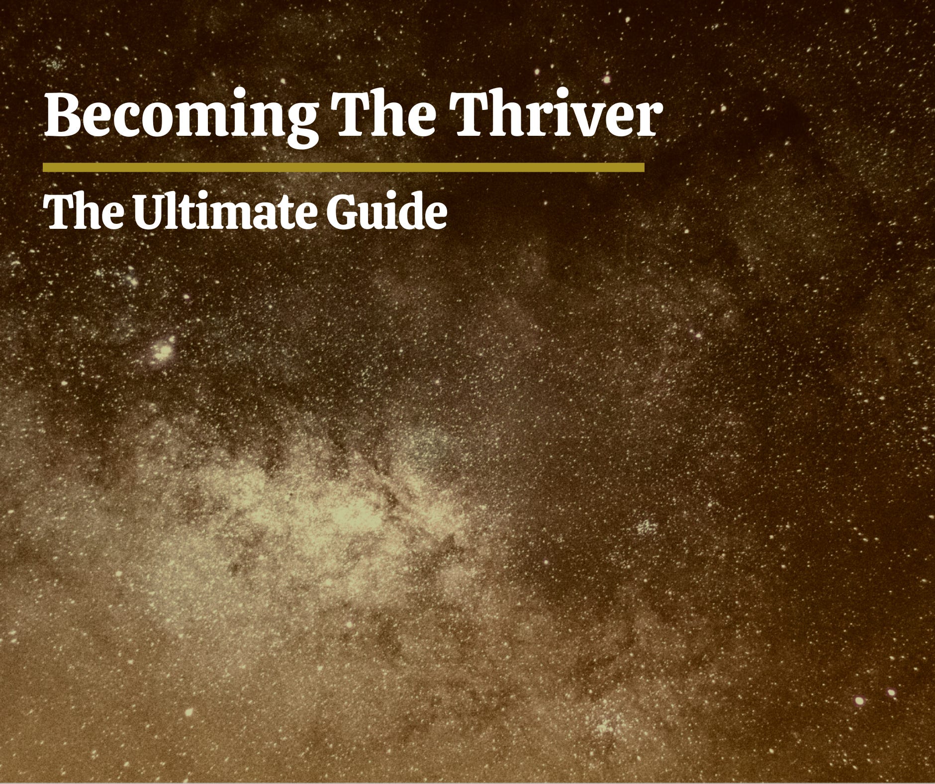 Becoming The Thriver: The Ultimate Guide 📖