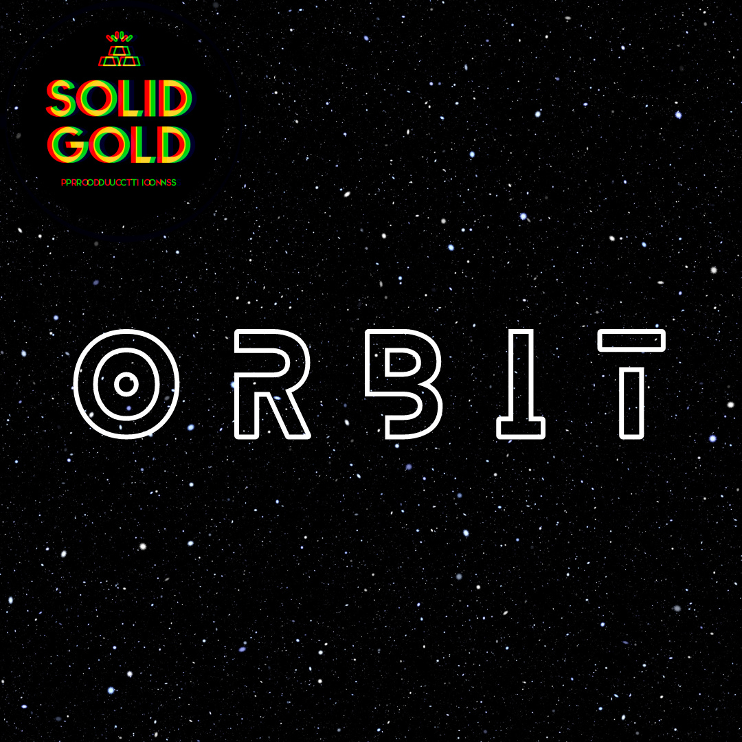Orbit - Solid Gold Productions