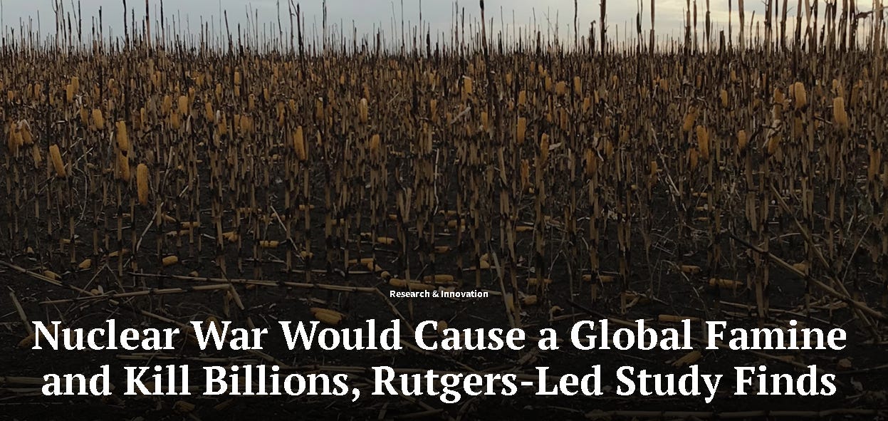 Nuclear War Would Cause a Global Famine and Kill Billions, Rutgers-Led ...