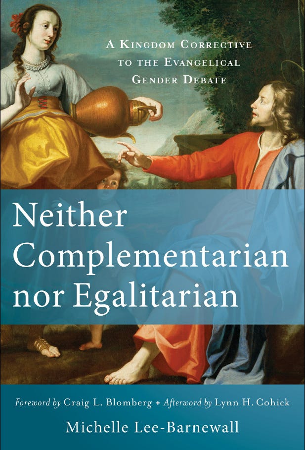 BOOK REVIEW: Neither Complementarian Nor Egalitarian by Michelle Lee ...