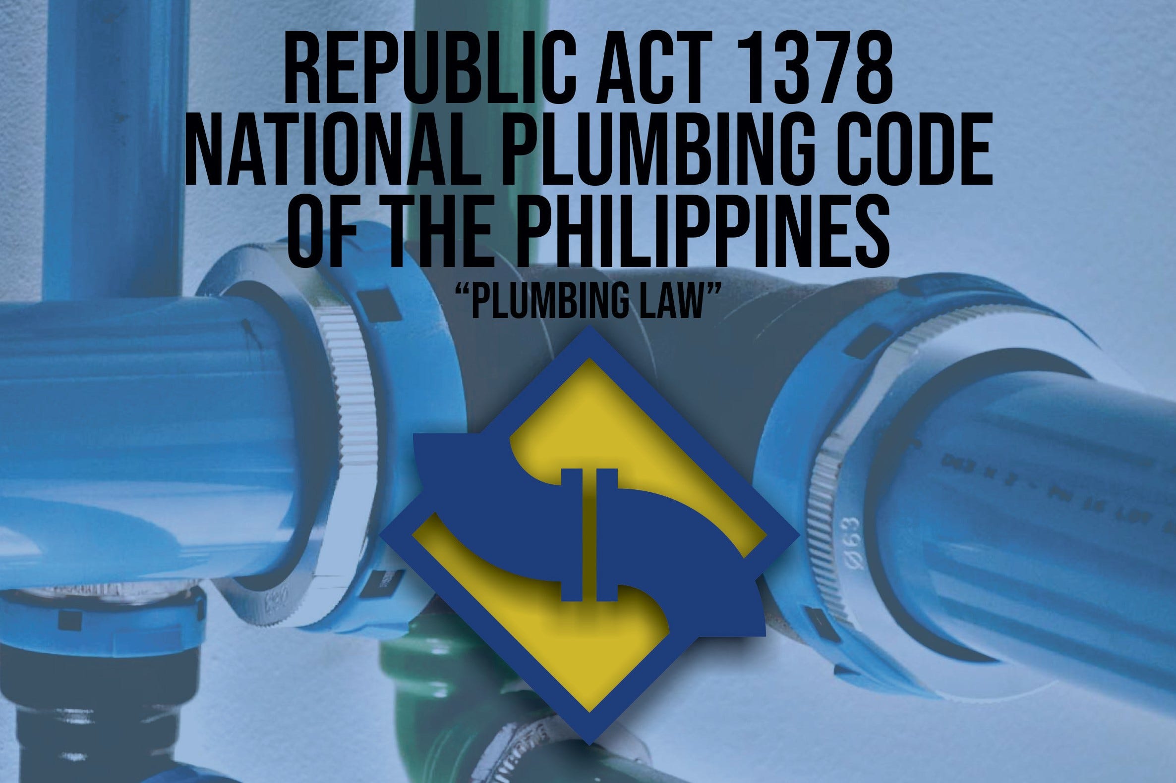 Blog 4: National Plumbing Code of the Philippines