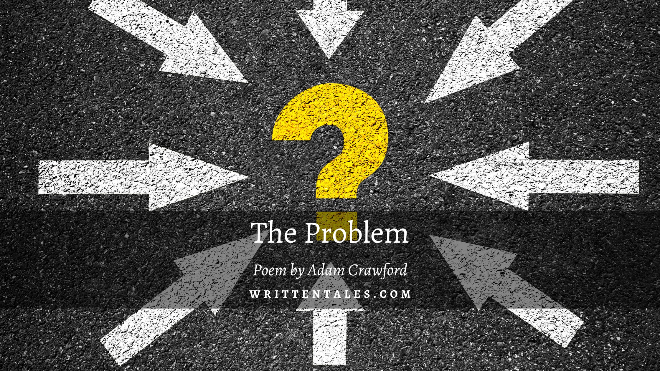 The Problem - Written Tales Magazine