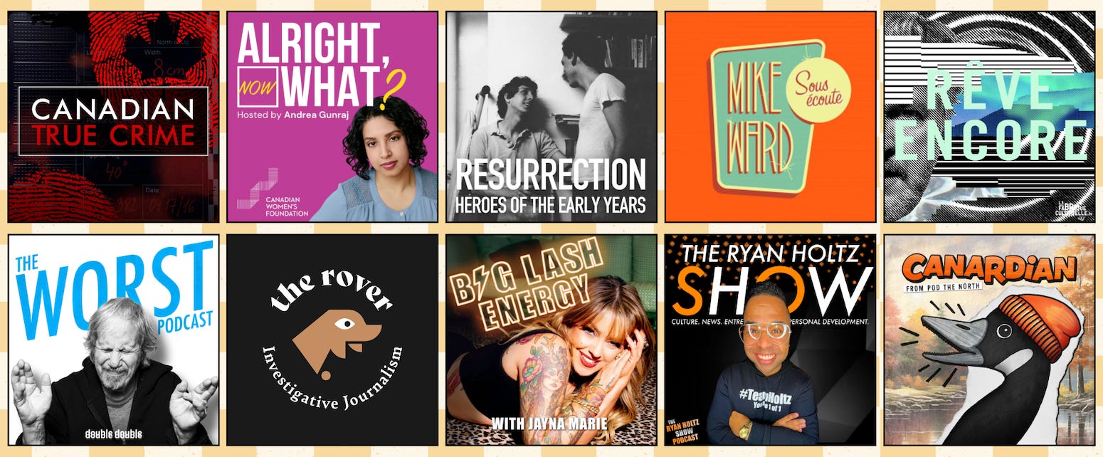 The 10 Best Canadian Podcasts of 2024. - Pod the North