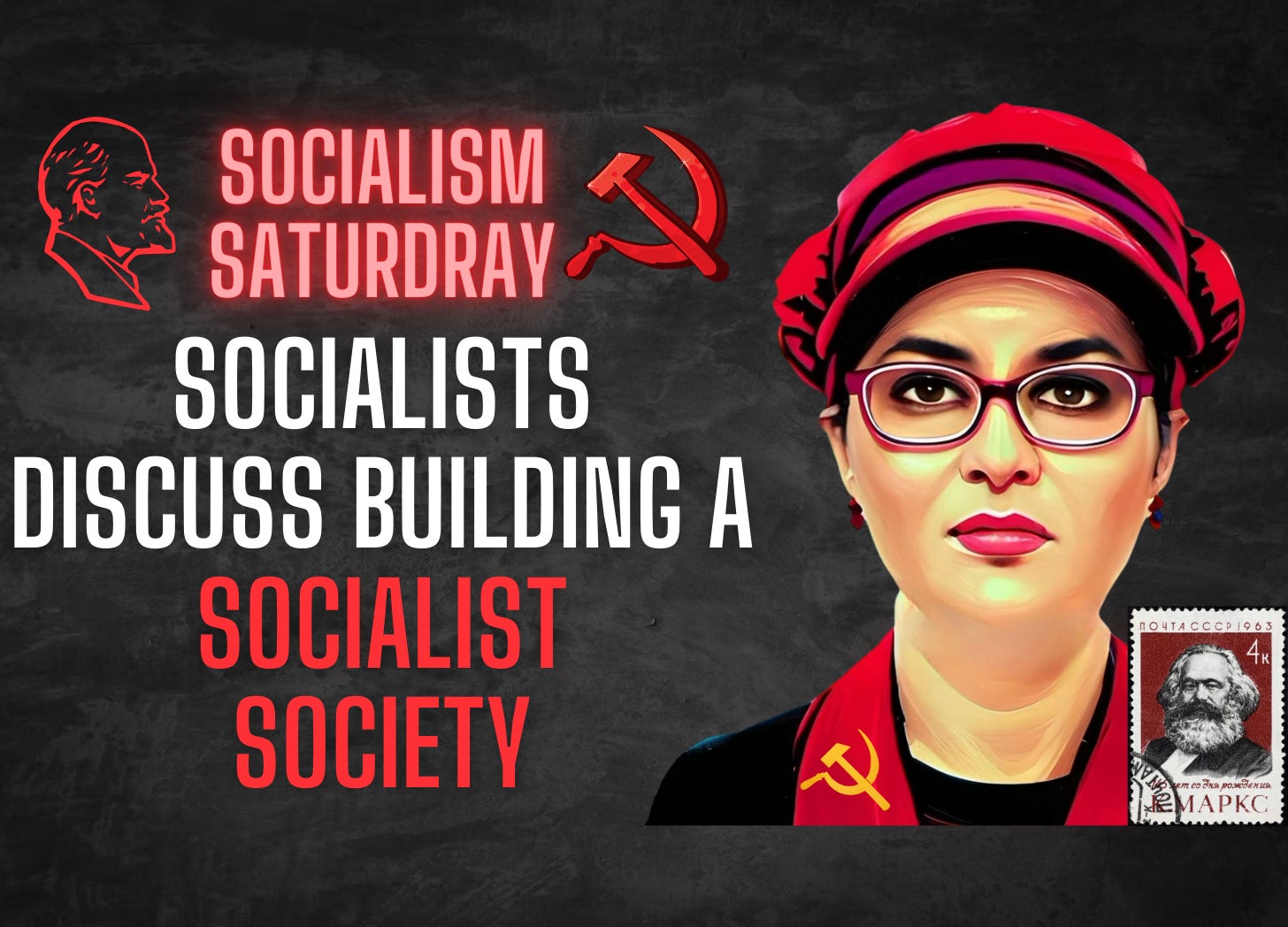 Socialism Saturday: Socialist Reconstruction - What's Required to Build ...