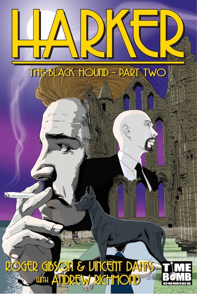 Harker: The Black Hound Part Two Coming Soon