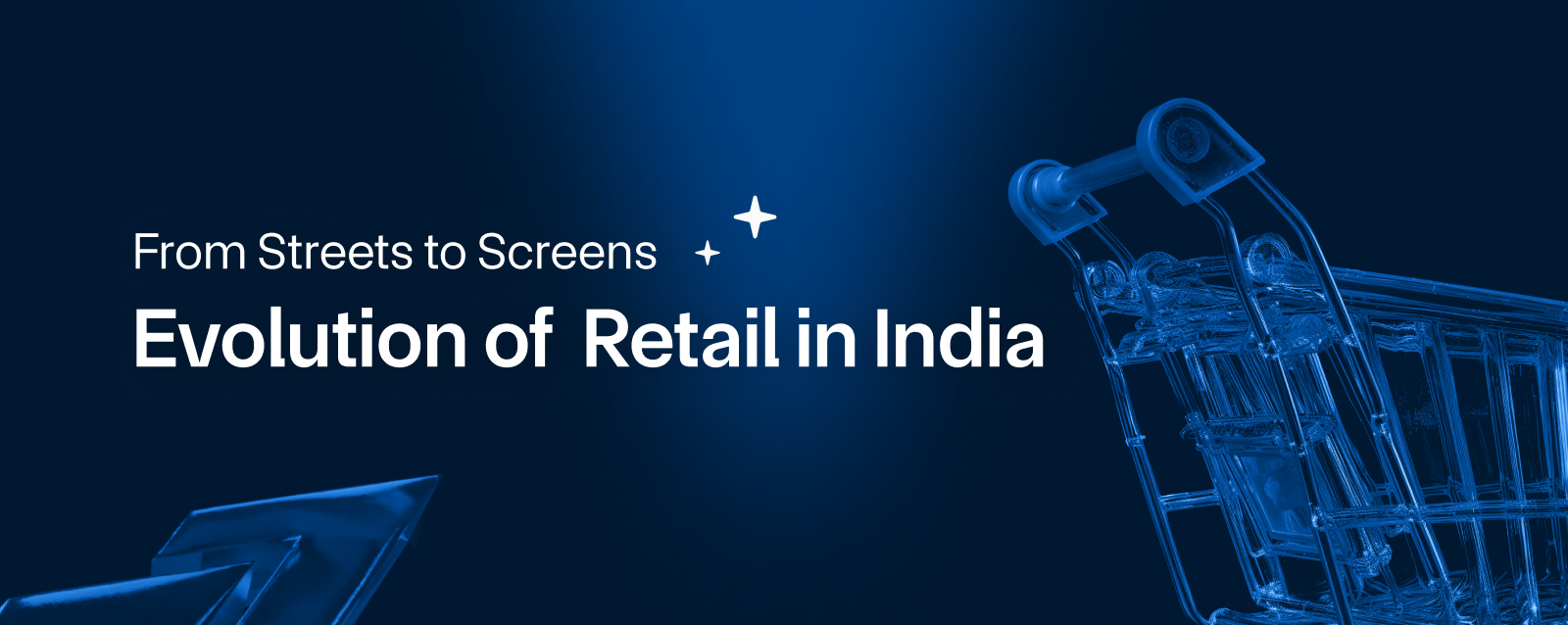 From Streets to Screens: Evolution of Retail in India