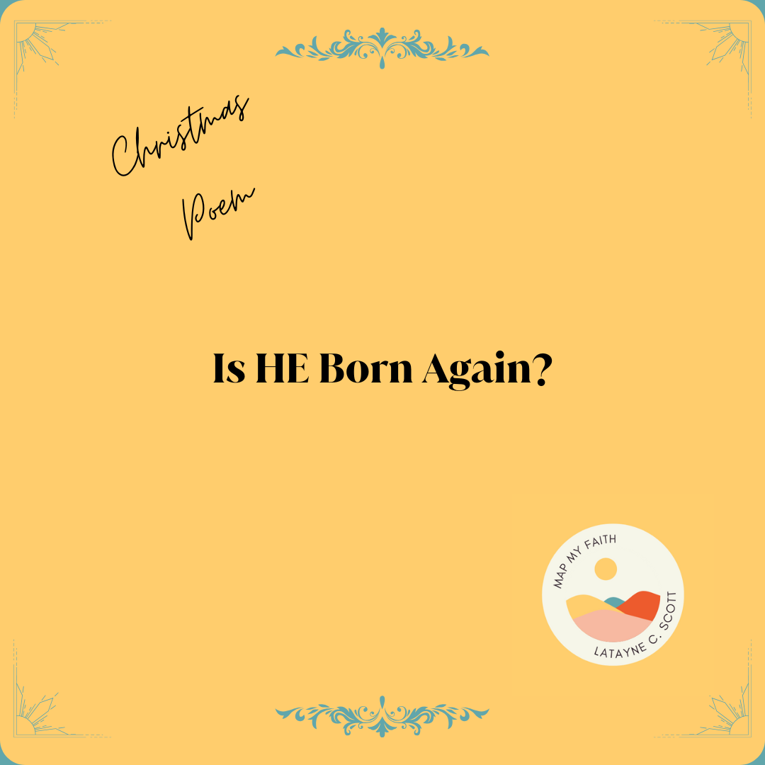 Is HE Born Again? - by Latayne Scott