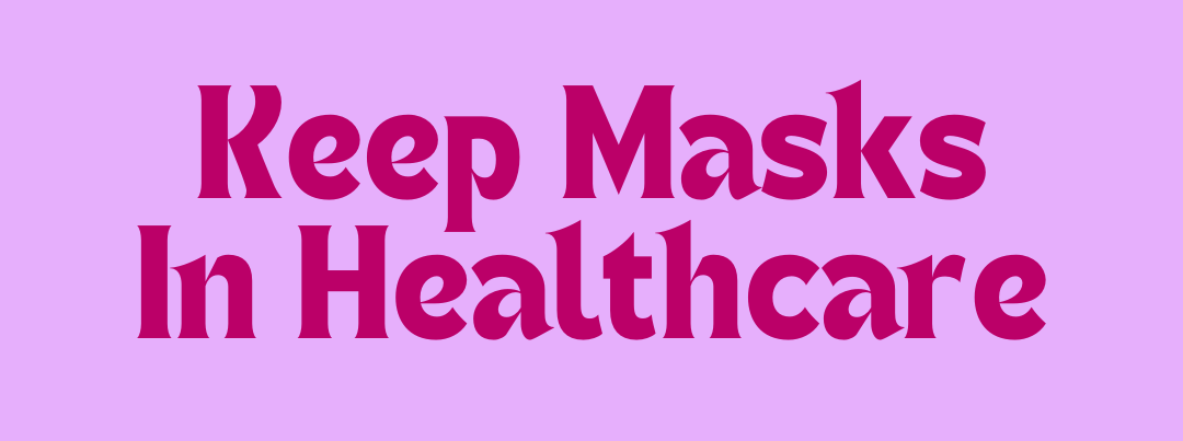 Act Now for Masks in Healthcare - People's CDC