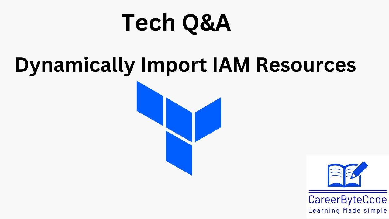 How to Dynamically Import IAM Resources in Terraform with Script Automation How to Dynamically Import IAM Resources in Terraform with Script Automation