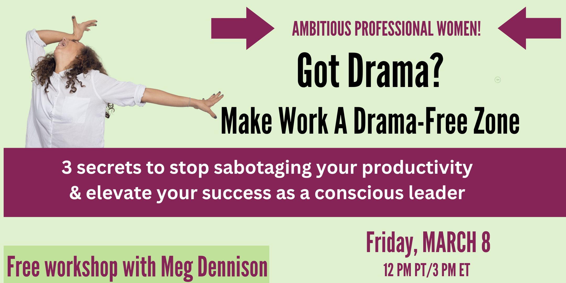 3 Ways to Make Work A Drama-Free Zone