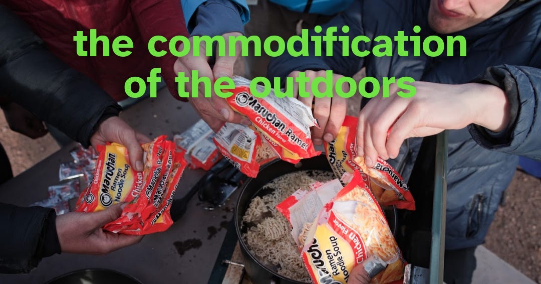 The commodification of the outdoors - by sarah jo