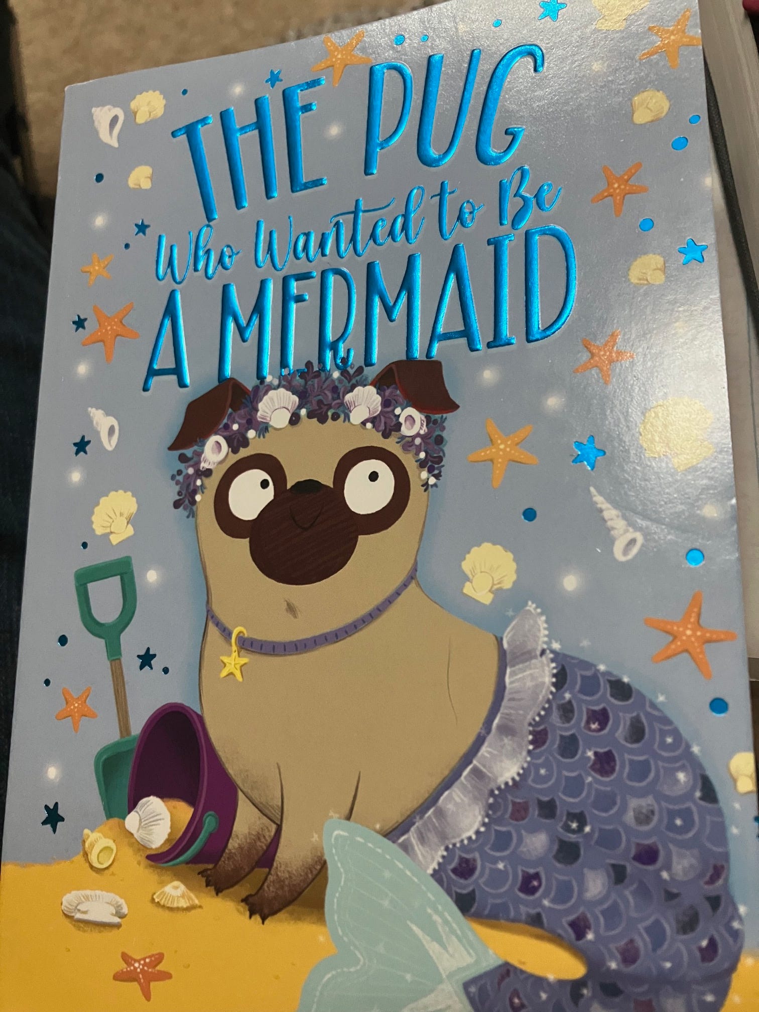 Book Review: "The Pug Who Wanted to Be a Mermaid"