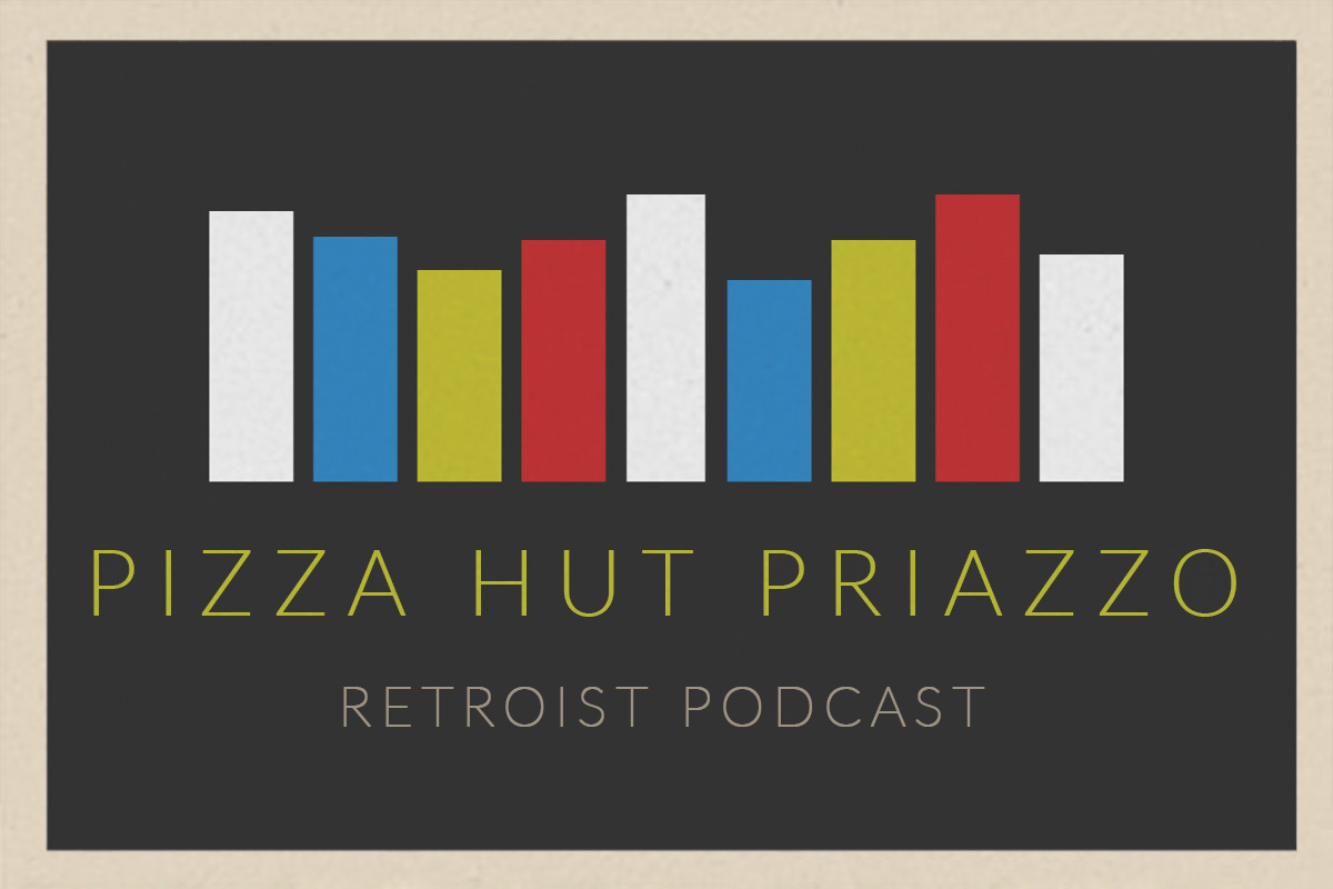 Retroist Pizza Hut Priazzo Podcast 🍕 - The Retroist
