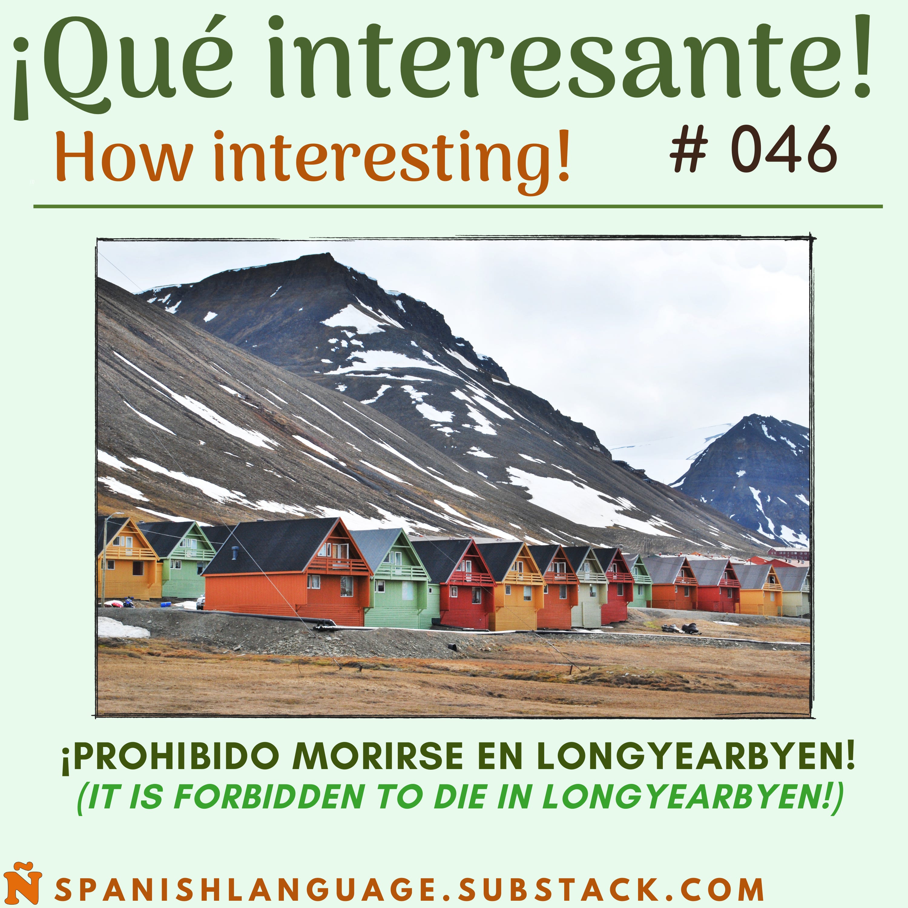 ¡Qué interesante! (How interesting!) #046