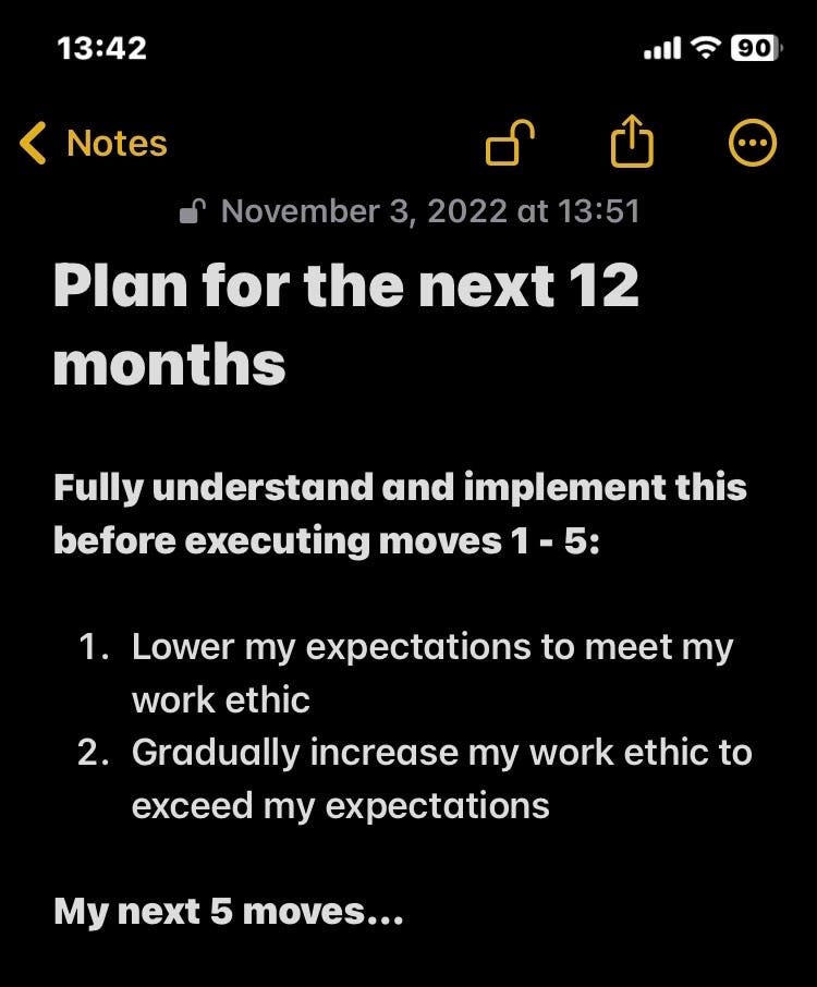 Lower your EXPECTATIONS to meet your work ethic