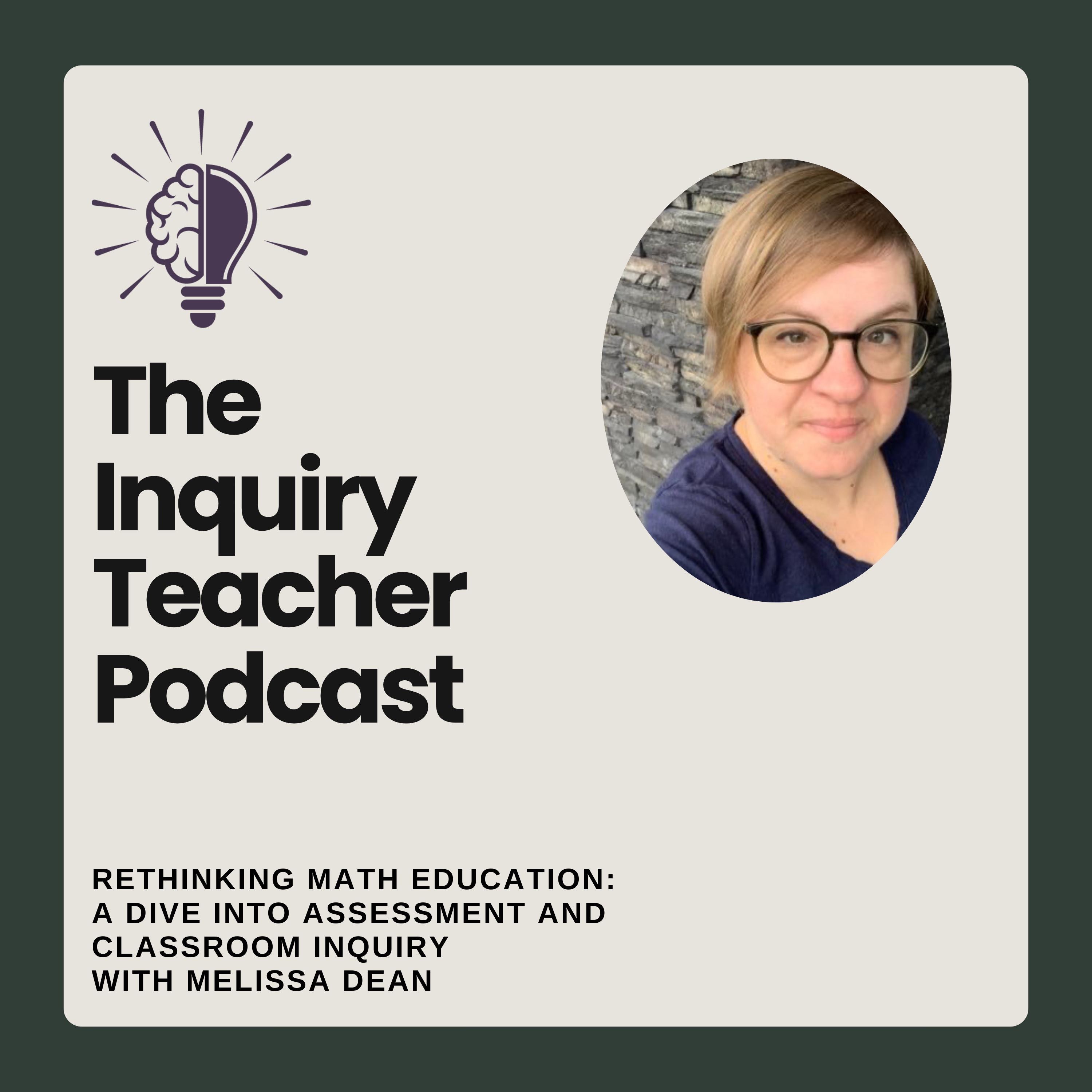 Rethinking Math Education: A Dive into Assessment and Classroom Inquiry