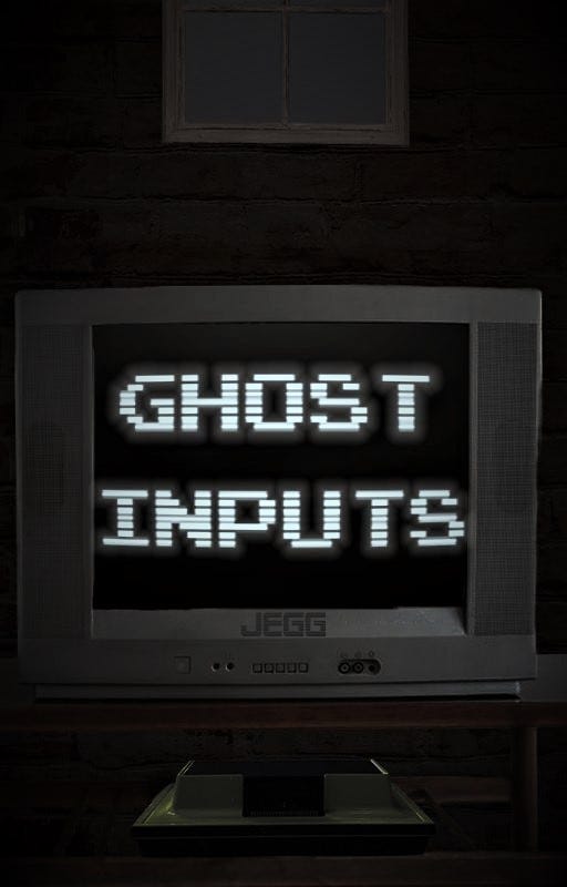 Ghost Inputs - jEGGsistence