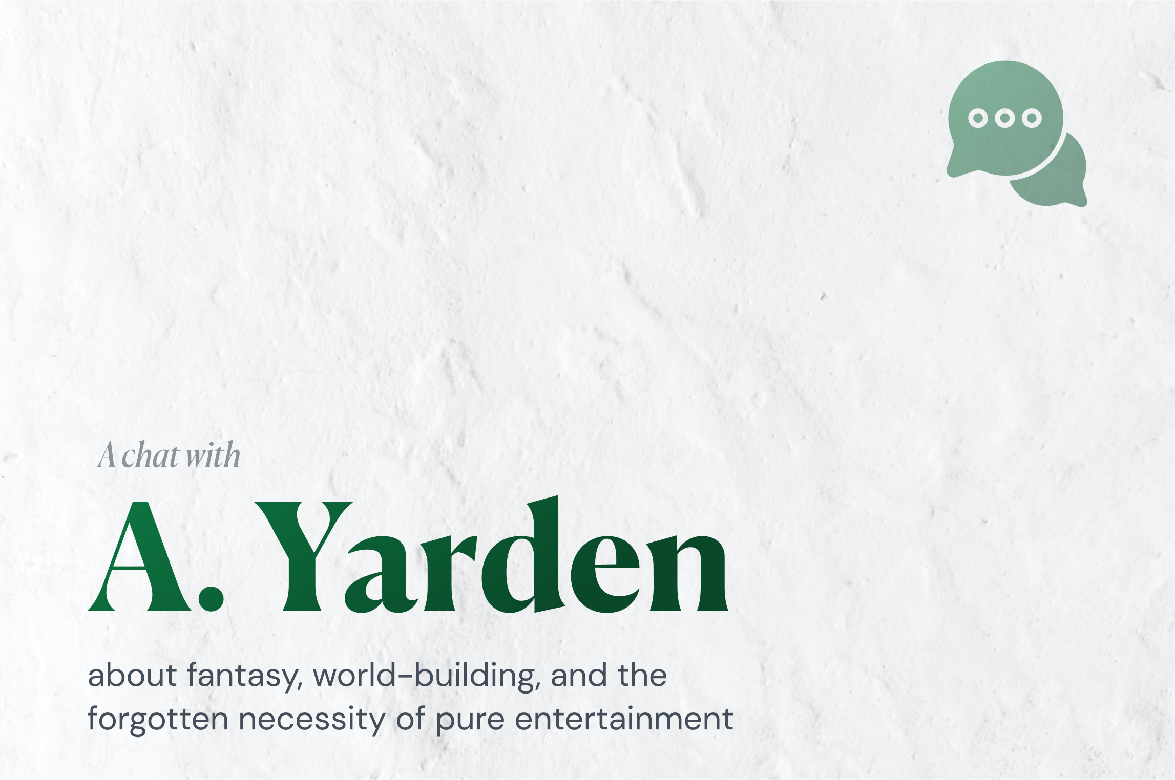 A. Yarden: fantasy, world-building, and the forgotten necessity of pure ...