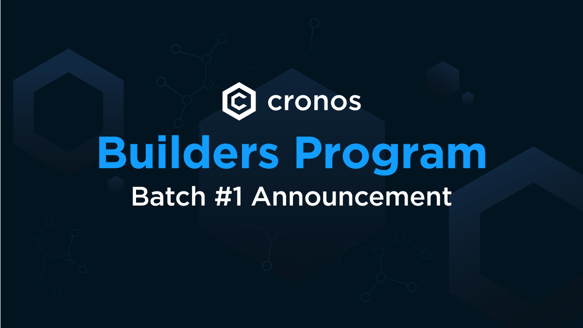 Announcing the First Batch of Cronos Builders Program Recipients