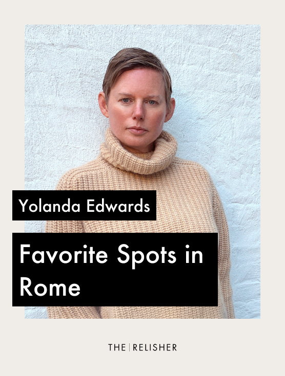 Expert Edition: Rome with Yolanda Edwards of Yolo Intel