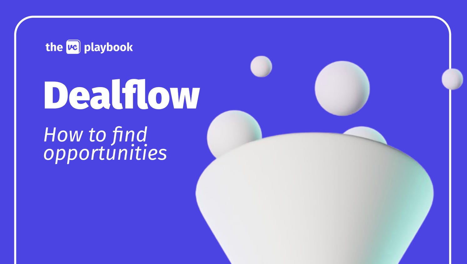The Vc Playbook An Insiders Guide To Venture Capital