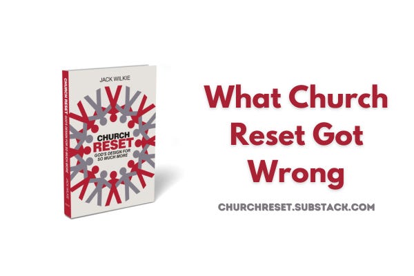 What Church Reset Got Wrong - Church Reset | Jack Wilkie