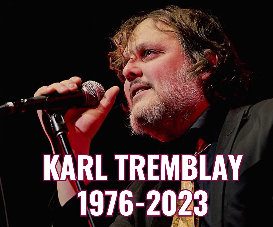 RIP Karl Tremblay des Cowboys Fringants