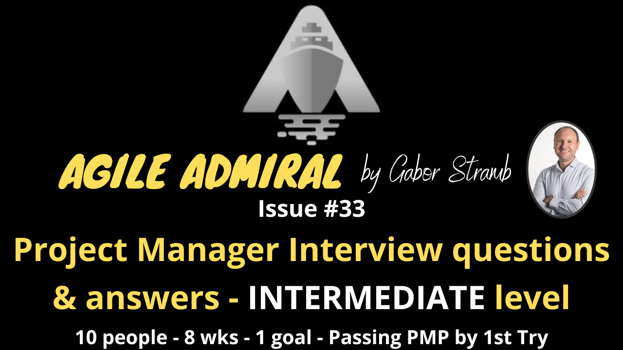 Project Manager Interview Questions & Answers - Intermediate Level