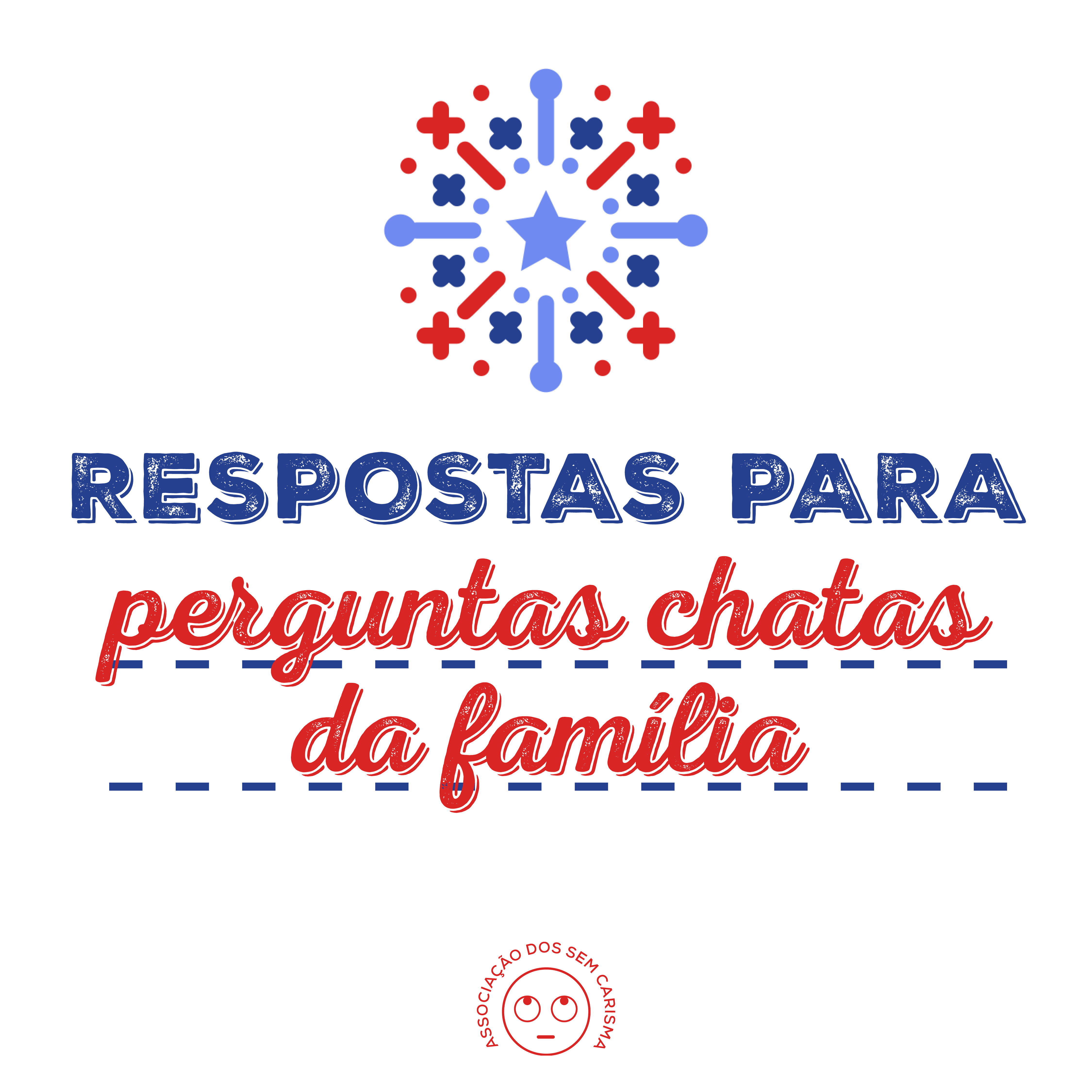 Associação dos Sem Carisma #196