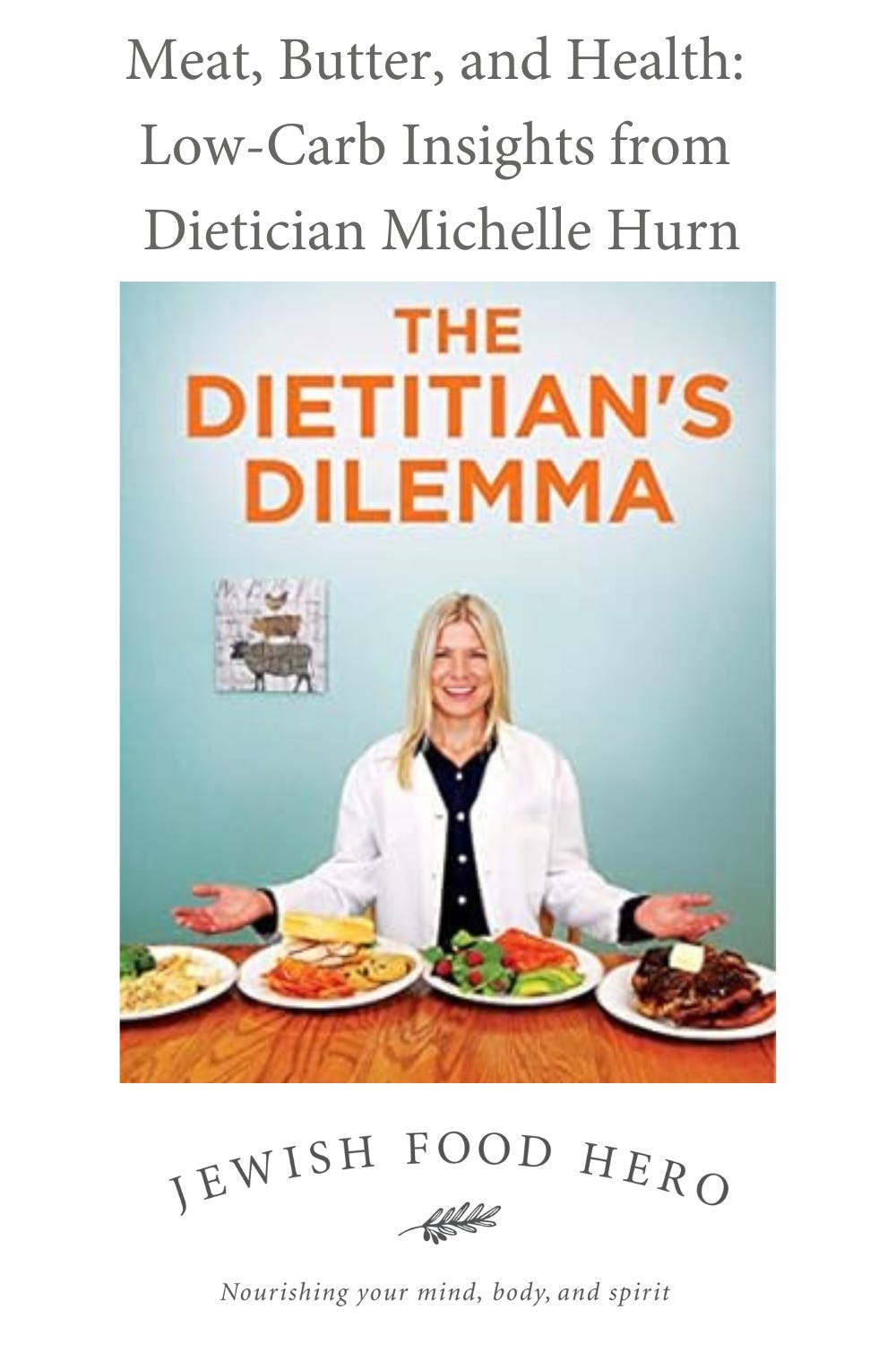 Meat, Butter, and Health: Low-Carb Insights from Dietician Michelle ...