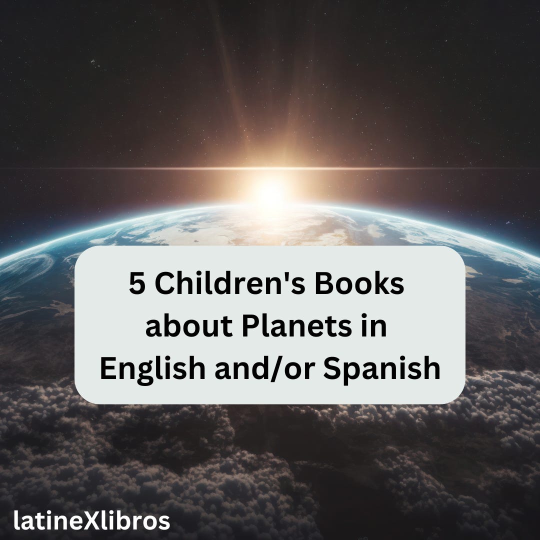 5 Children's Books about Planets in English and/or Spanish