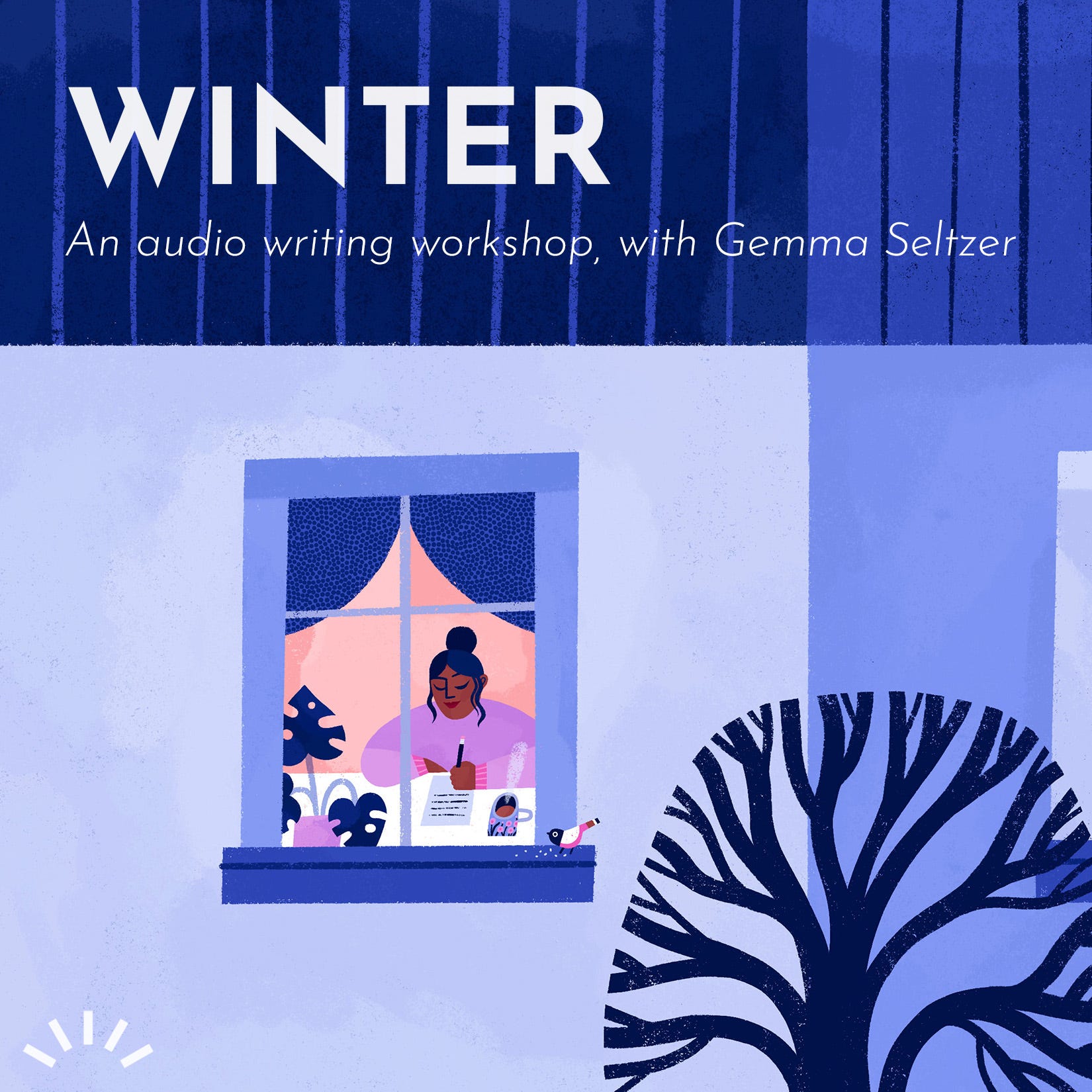 Winter: a new audio writing workshop - by Gemma Seltzer