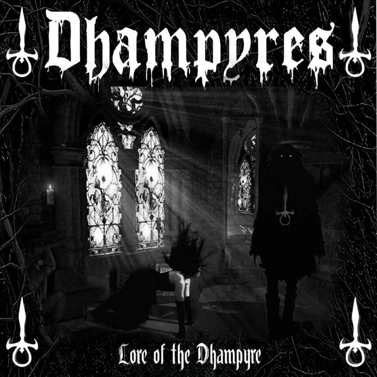 DHAMPYRES - Lore Of The Dhampyre - Mick Mercer's Panache