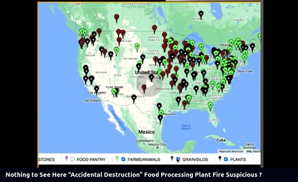 STUNNING: Map Shows All Food Processing Plants That Have Burned Down ...