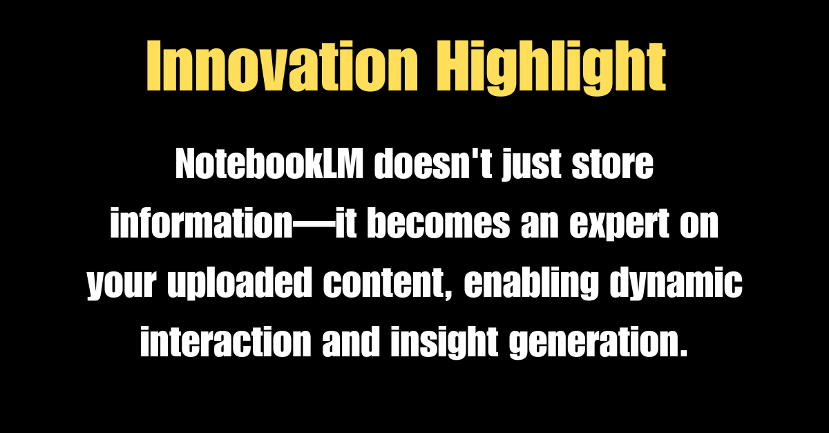NotebookLM: Comprehensive Guide + 18 Innovative Use Cases