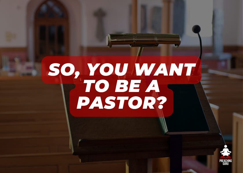📖 So, you want to be a pastor? - Preaching Guru