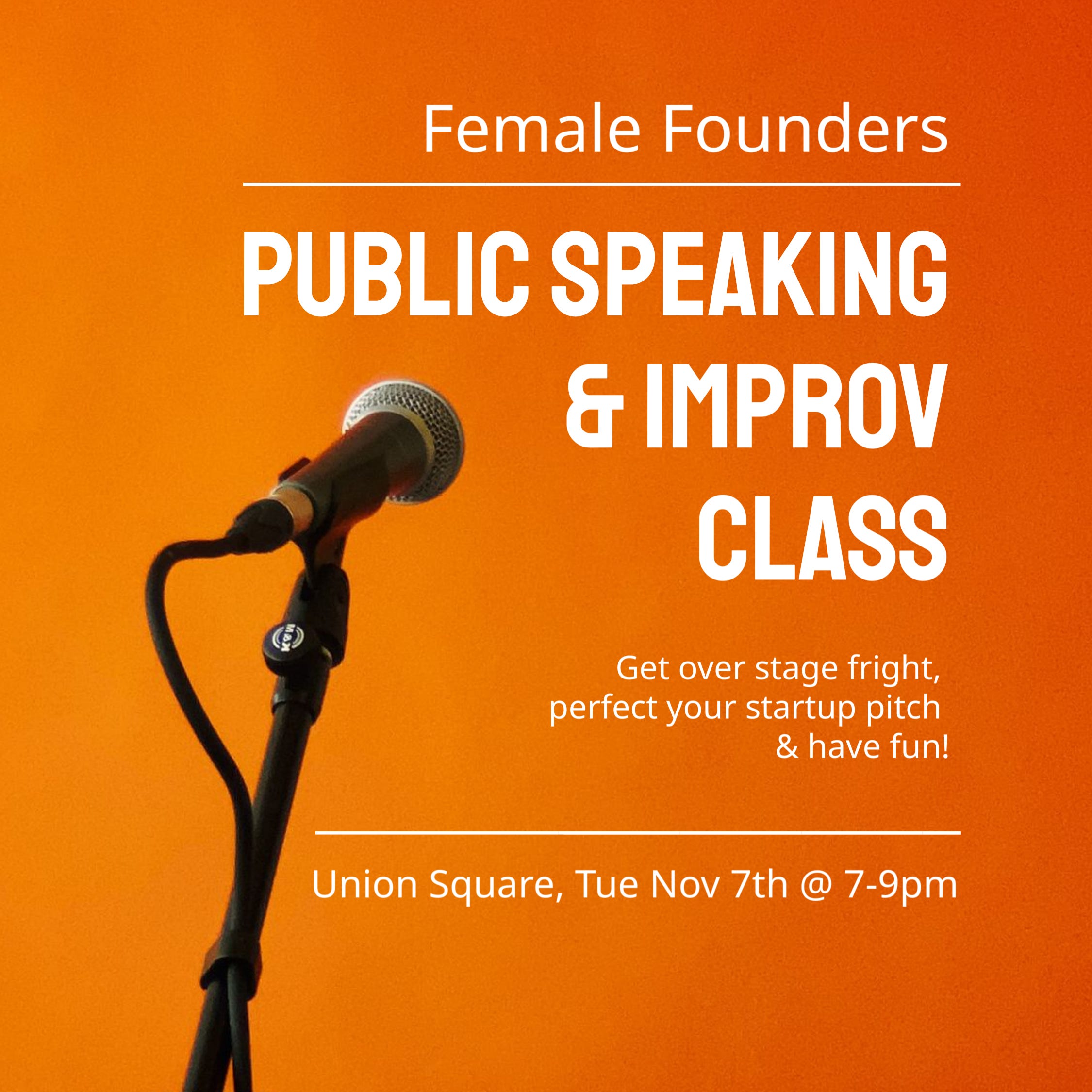 Public Speaking & Improv Class for Female Founders
